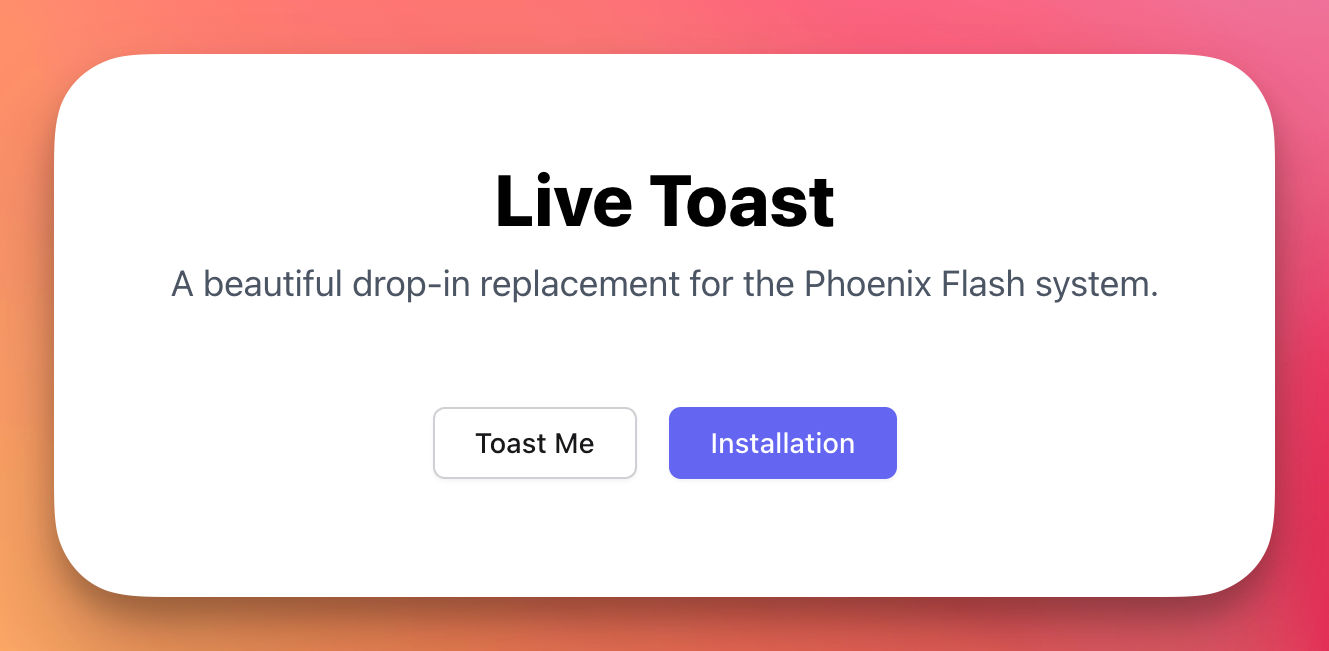 Live Toast — Getting Started · Phoenix Framework